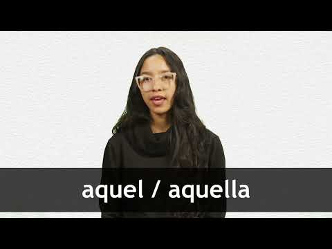 English Translation of “AQUEL” | Collins Spanish-English Dictionary