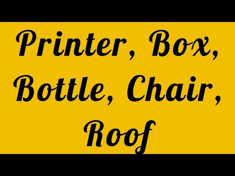 Learn 5 words in Spanish: Printer, Box, Bottle, Chair, Roof