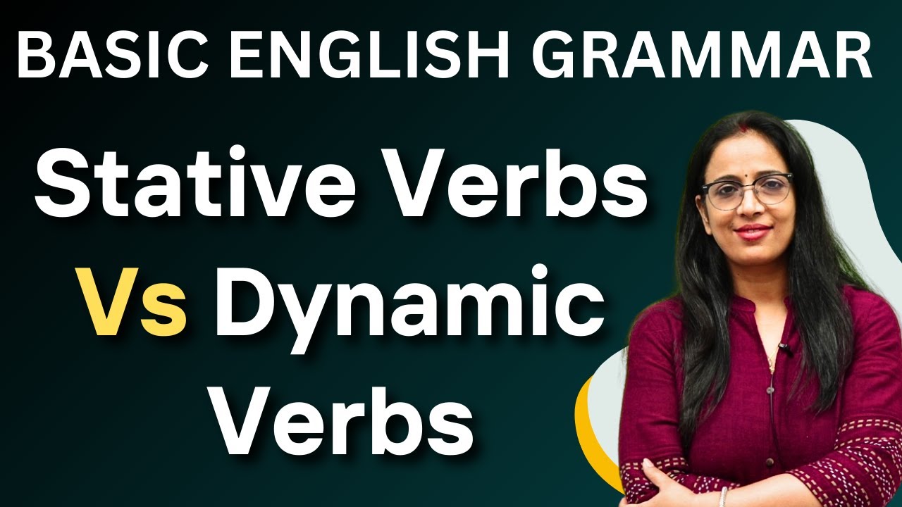 Verb - 2 | Stative verbs Vs Dynamic Verbs | Basic English Grammar in Hindi | UC LIVE