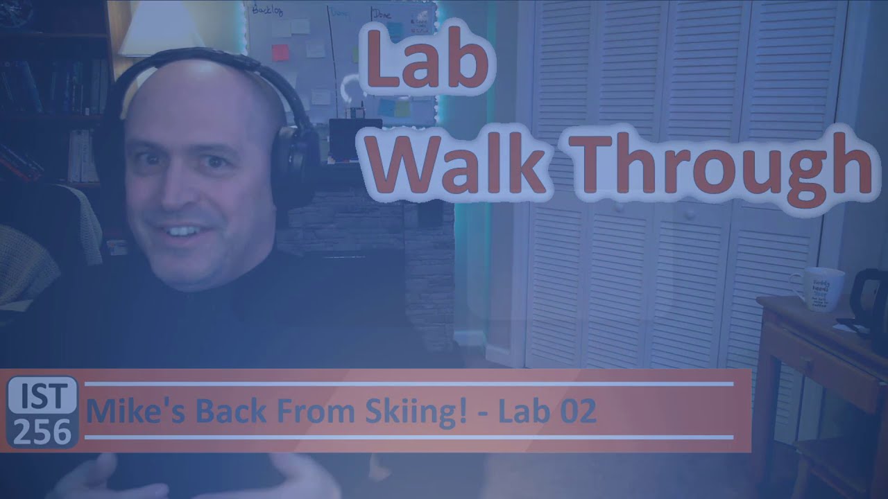 IST256 Learn Python Lab 02 Walk Through