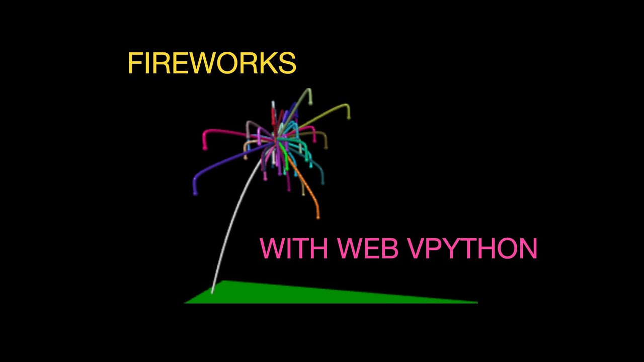 Make a fireworks display with Web VPython
