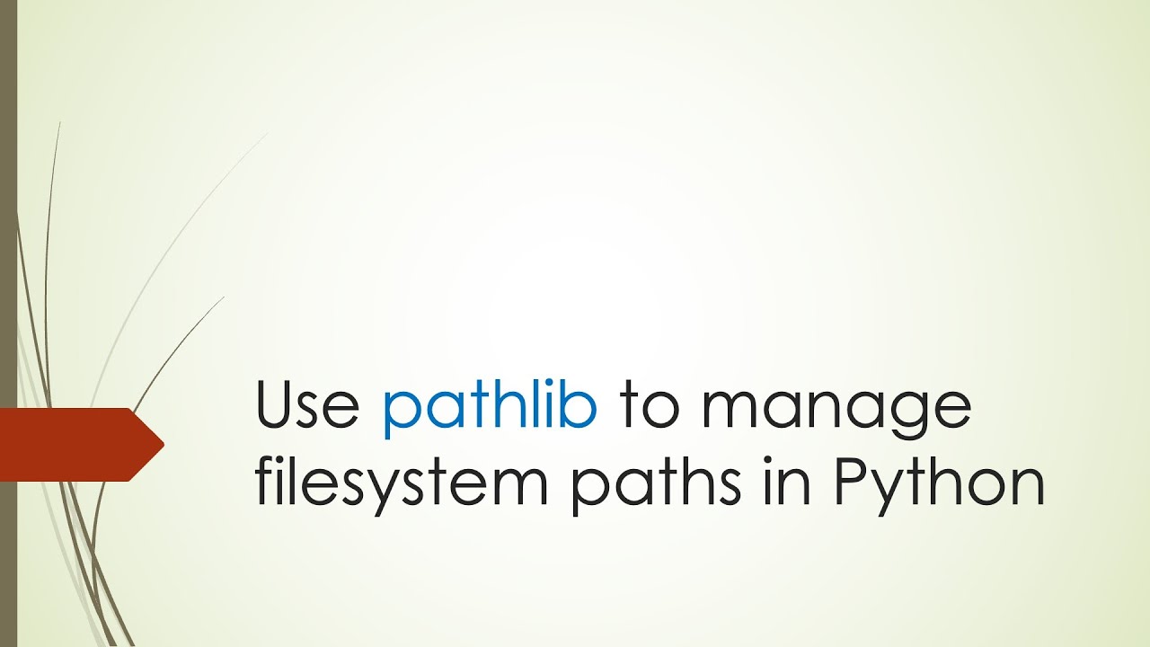 Use pathlib to manage filesystem paths in Python (Python | Linux | File | Path)