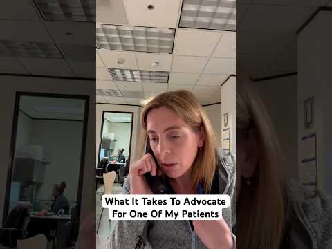 What It Takes To Advocate For One Of My Patients