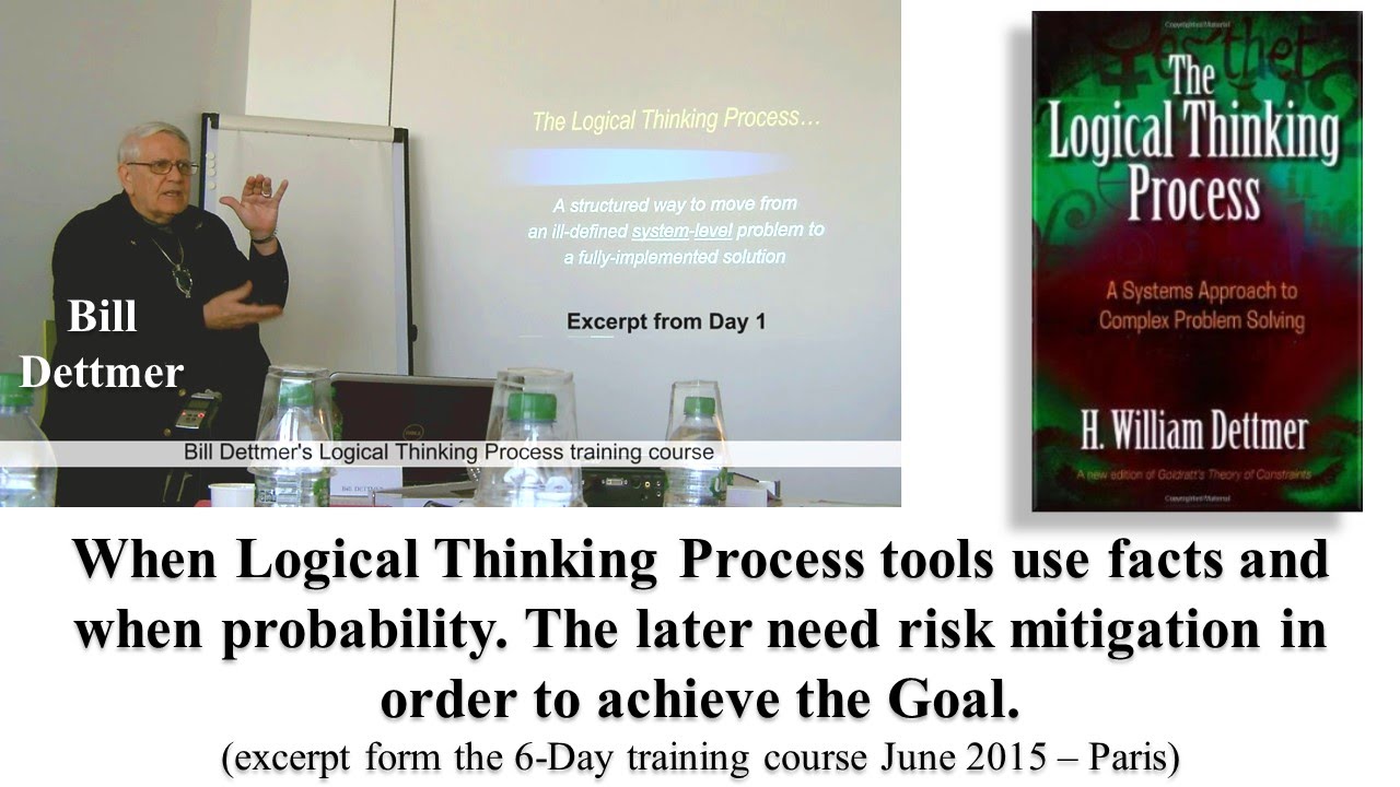Bill Dettmer about Logical Thinking Process