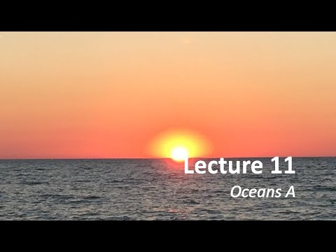 Lecture 11 Oceans A