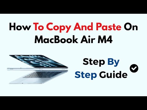 How To Copy And Paste On MacBook Air M4