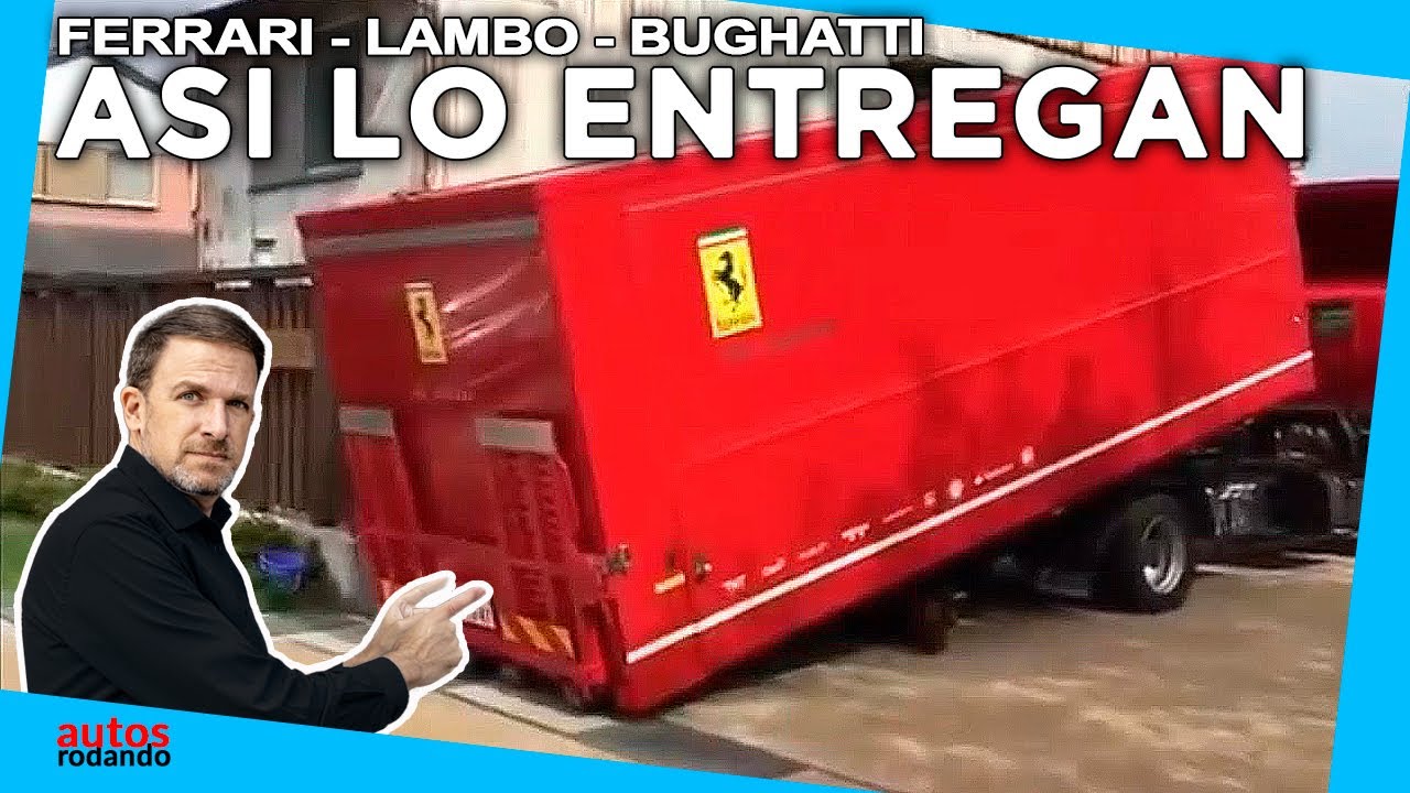 Así entregan por delivery un Ferrari, un Bugatti y un Lamborghini ...