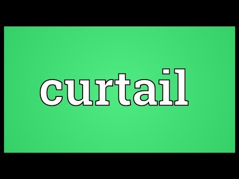 Curtail Meaning