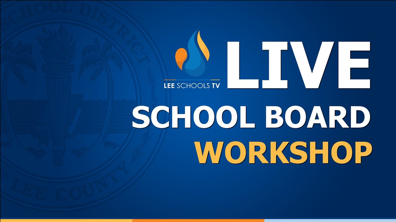School Board Workshop: January 5, 2023