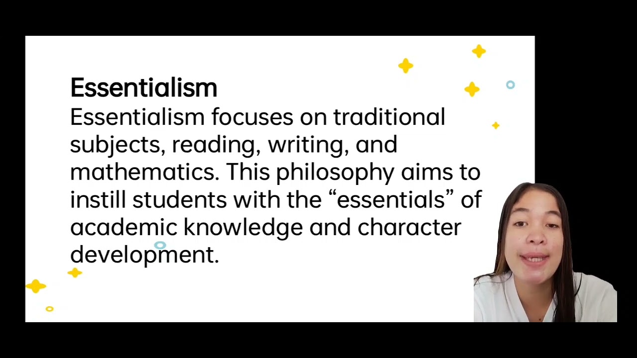 Philosophical Foundation of Curriculum Four Educational Philosophies