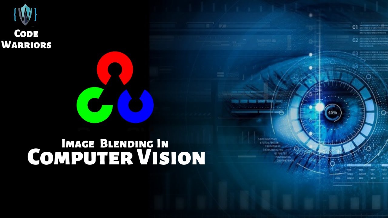 Image Blending with OpenCV | Computer Vision |  Python | OpenCV | Code Warriors