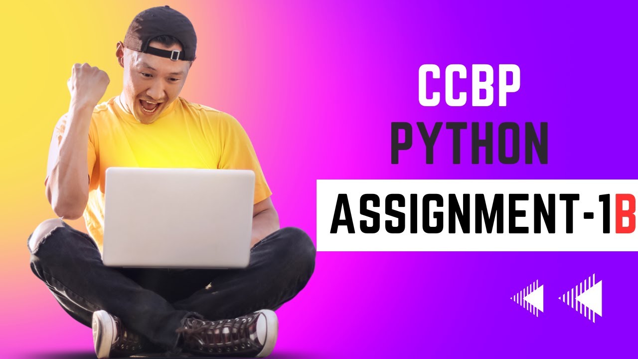 PYTHON ASSIGNMENT 1B|PYTHON CODING PRACTICE |NXTWAVE|CCBP|SOLUTION| #trending
