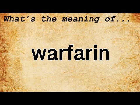 Warfarin Meaning : Definition of Warfarin