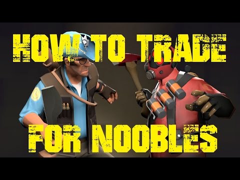 Steam Community :: Video :: TF2: Trading Tutorial ( How not to Suck )