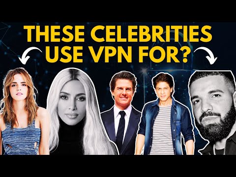 5 Celebrities Who Use VPNs | Why The Use VPN? | Fix With Zubair