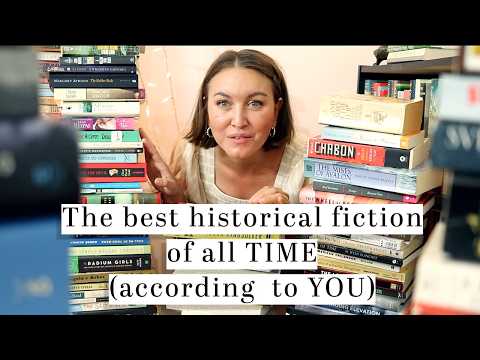 The BEST HISTORICAL FICTION OF ALL TIME (according to YOU)