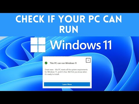 How To Check If Your PC Can Run Windows 11