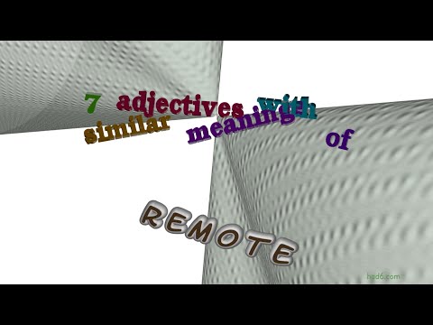 remote - 10 adjectives which are synonyms of remote (sentence examples)
