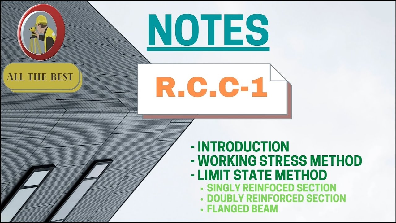R.C.C | NOTES-1 | Reinforced Cement Concrete| All ThE BeST