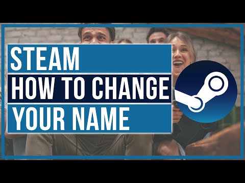 How To Change Your Steam Name
