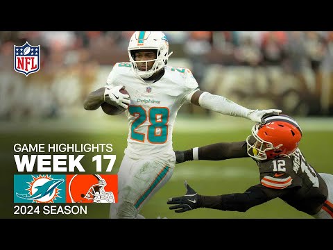 Miami Dolphins vs. Cleveland Browns Game Highlights | 2024 Week 17