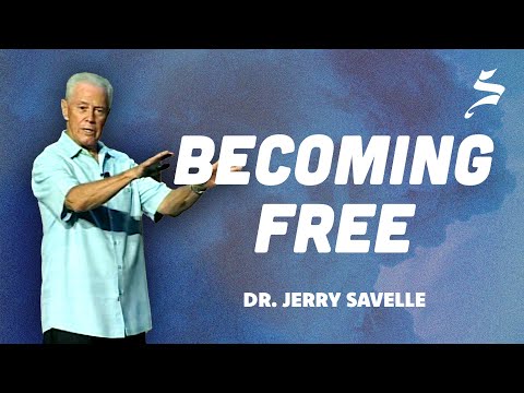 Becoming Free - Dr. Jerry Savelle