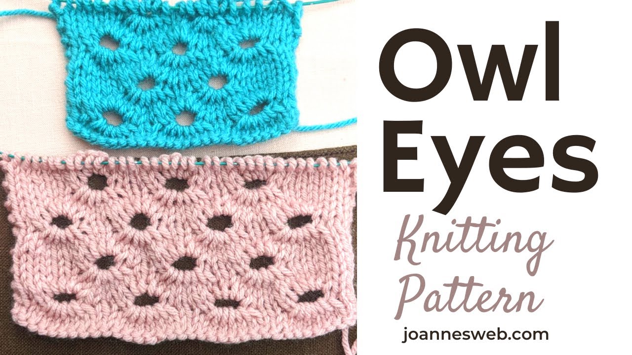 Owl Eyes Knitting Pattern Instructions