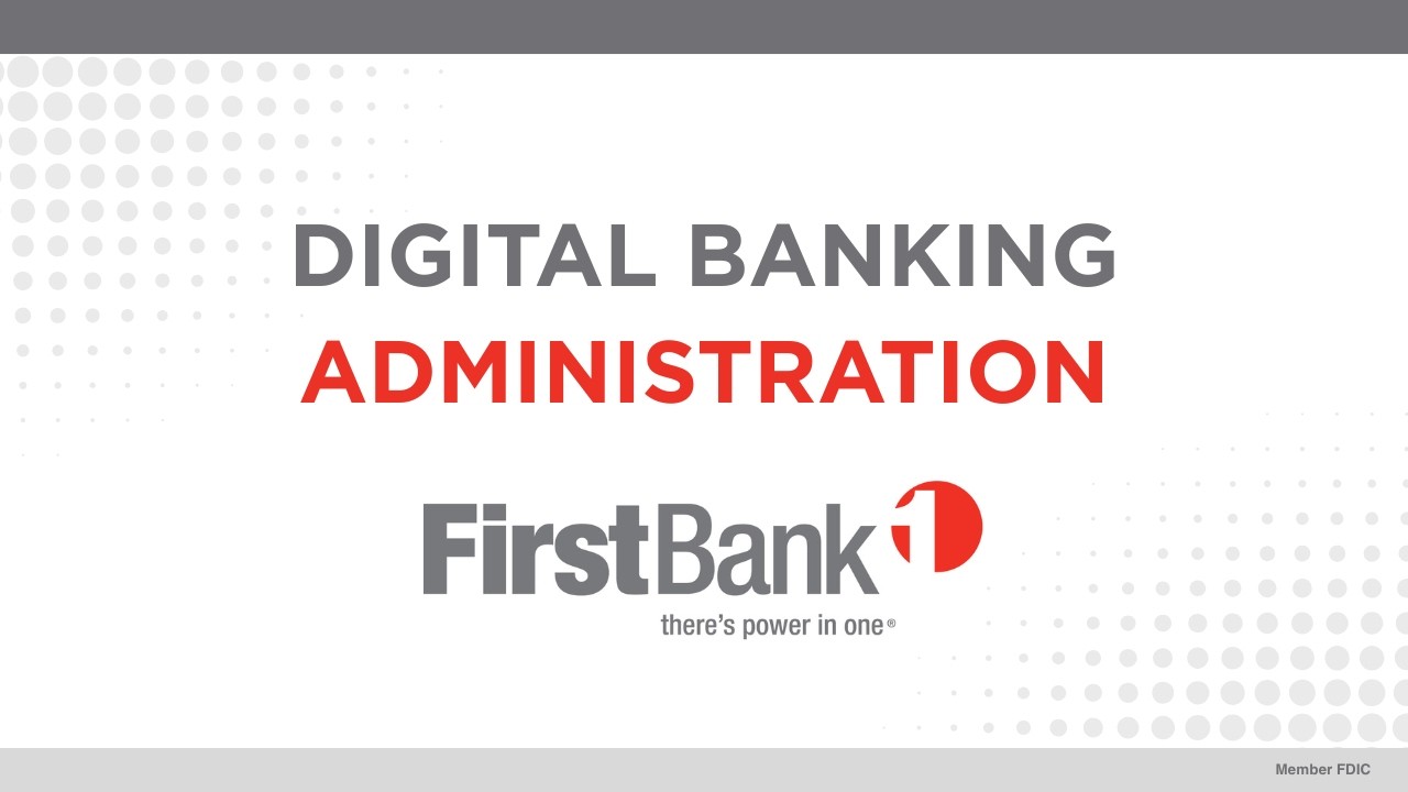 Digital Banking - Administration