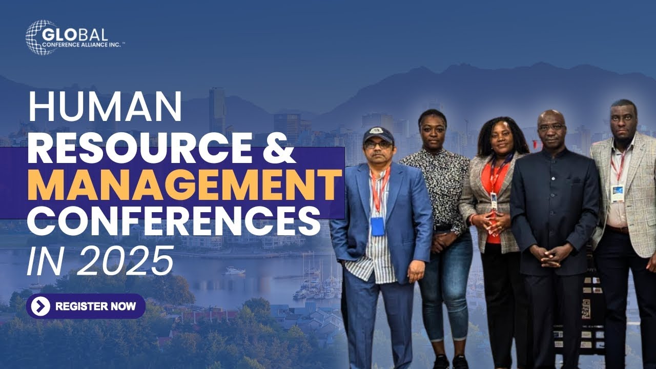 Human Resource Management Conferences 2025 with Invitation Letter - Register Now