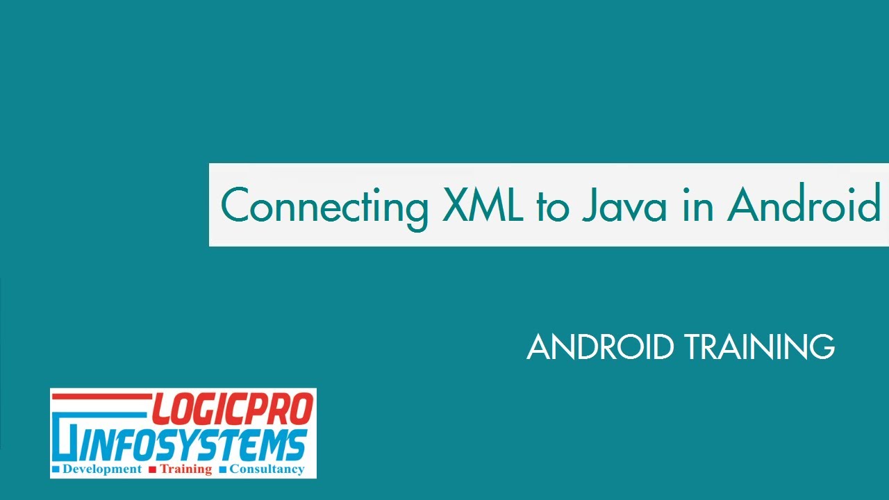 Connecting XML to Java in Android