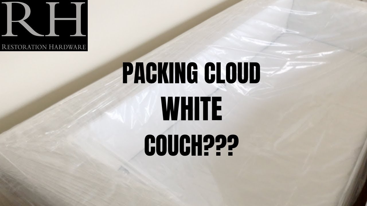 HOW TO | Transport a WHITE Couch and keep it WHITE | Restoration Hardware Cloud Couch