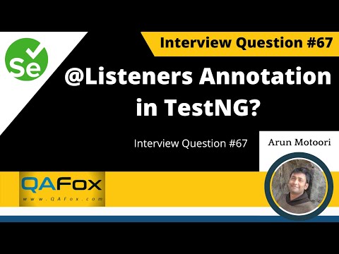 What is the use of Listeners annotation in TestNG? (Selenium Interview Question #67)