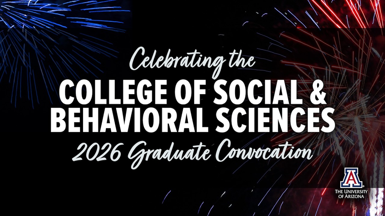 College of Social and Behavioral Sciences Spring Convocation 2026