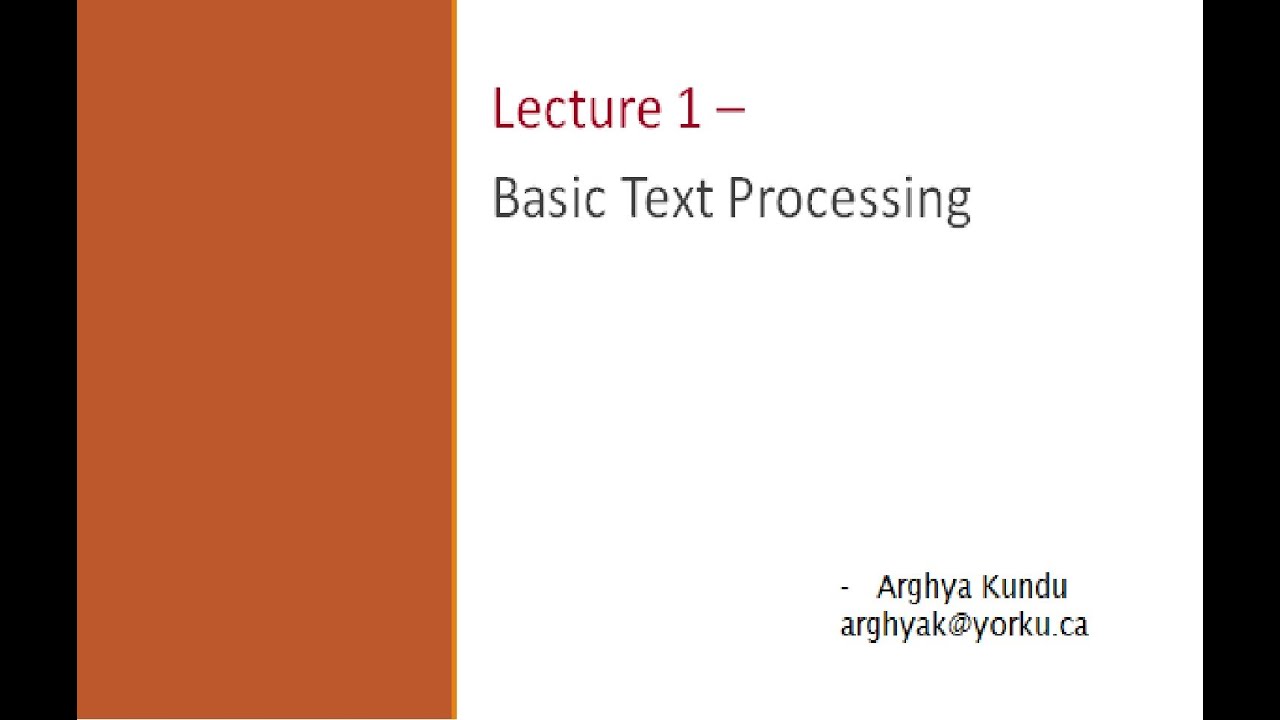 Lecture 1 – Basic Text Processing