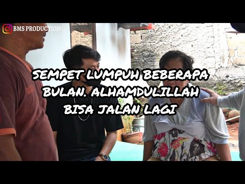 SEMPET LUMPUH BEBERAPA BULAN . ALHAMDULILLAH BISA JALAN LAGI.