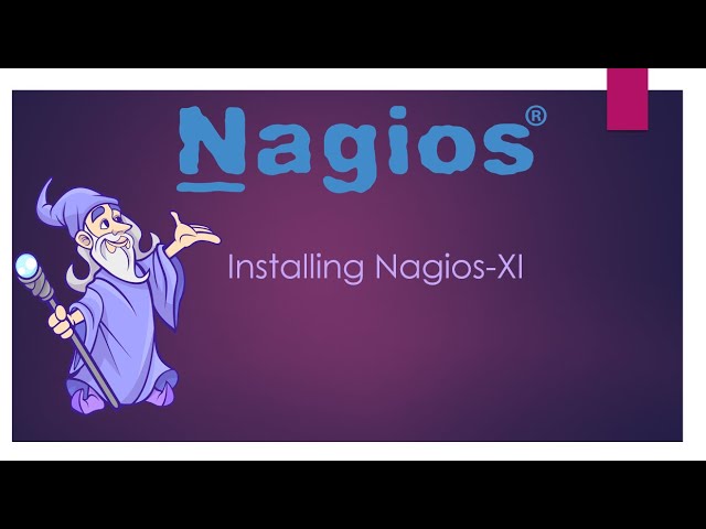 Step-by-Step Guide to Installing Nagios XI on CentOS 7 Using VMWare ...