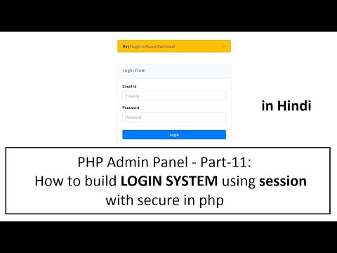 Learn PHP Admin Part 11 How to build login system using session with secure in php - Mind Luster