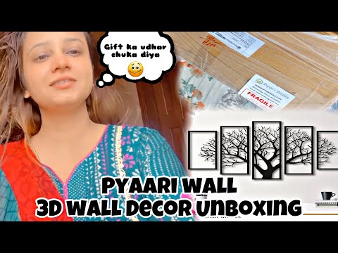 3D wall Decor by Pyari walls || 3d wall decor review || wall decor in Low Price |moona & hadiqa vlog