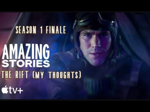Amazing Stories: S1 E5 - The Rift (My Thoughts)
