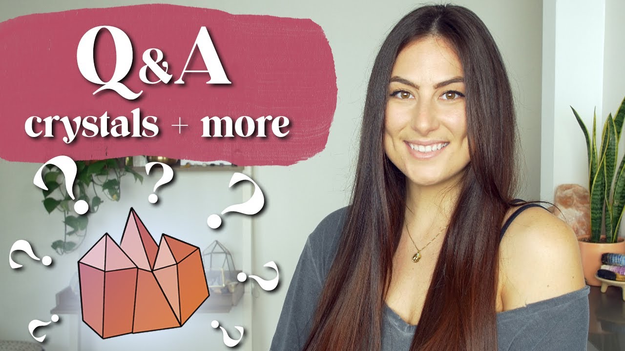 Crystal Q&A | Answering Your Crystal Questions & More