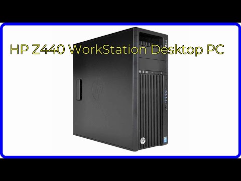 REVIEW (2025): HP Z440 WorkStation Desktop PC. ESSENTIAL details.