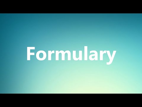 Formulary - Medical Definition and Pronunciation