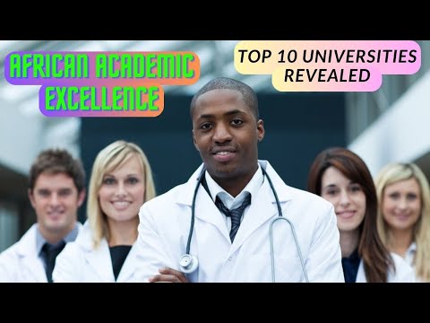 Leading the Future of Healthcare: Top 10 Medical Universities in Africa