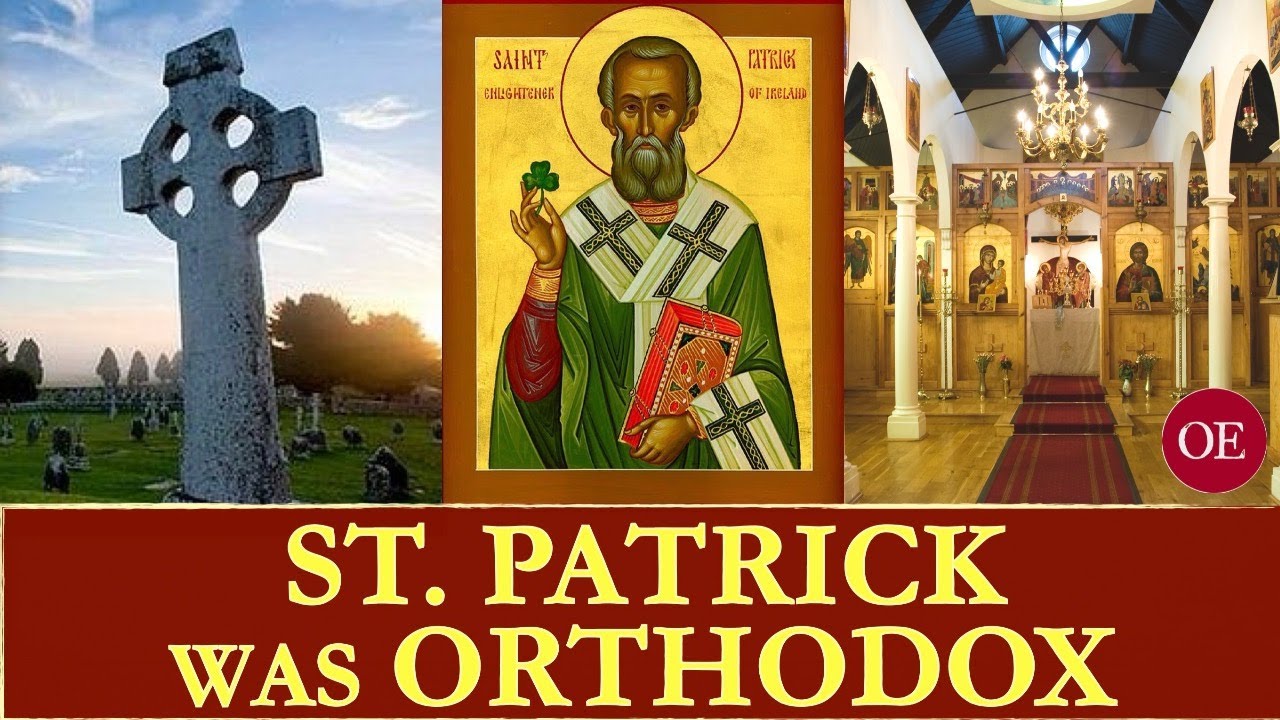 St. Patrick and Orthodox Mission Today