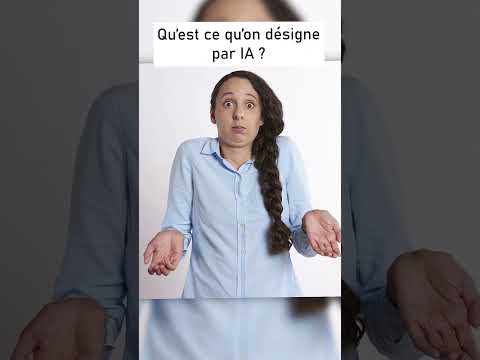L'IA, c'est quoi ? 🤷