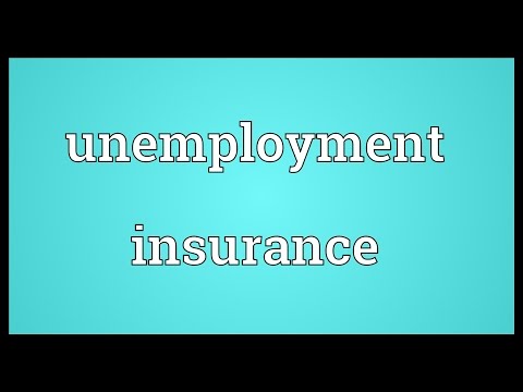 Unemployment insurance Meaning