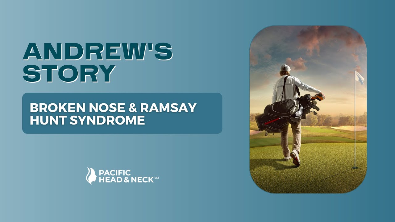 Andrew's Story - Broken Nose & Ramsay Hunt Syndrome (Treated by Dr. Kochhar)