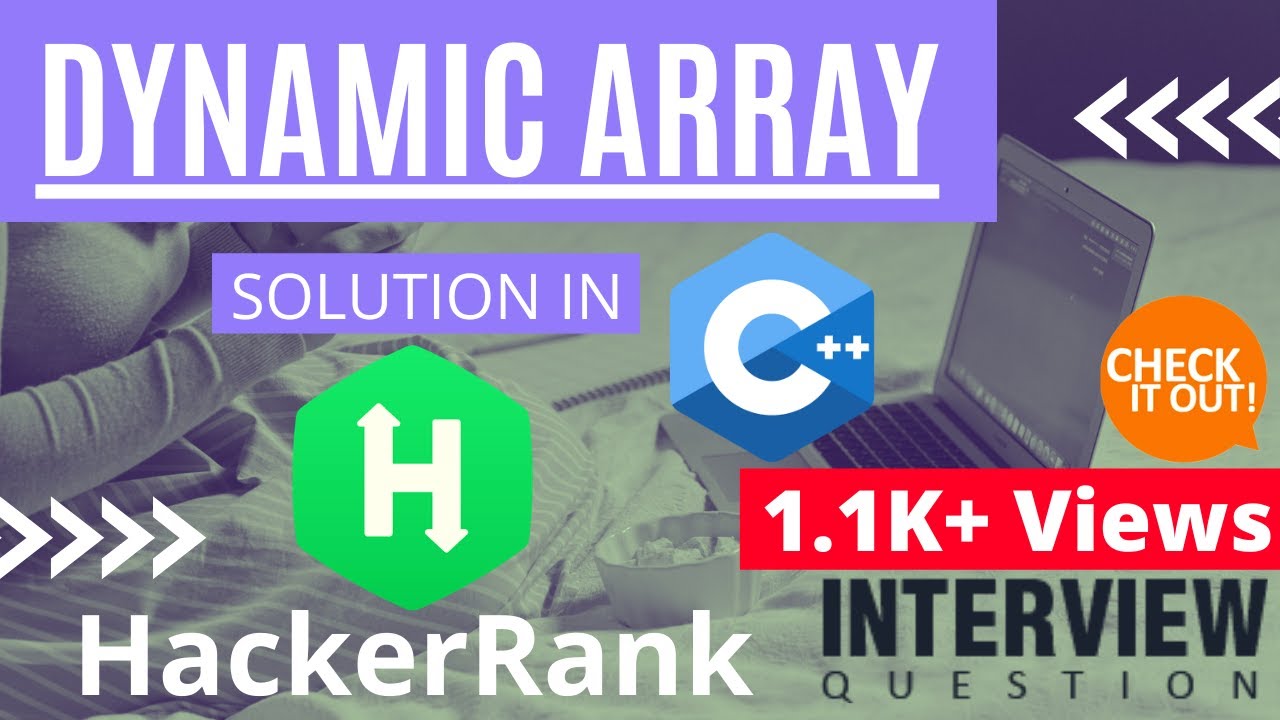 Dynamic Array | HackerRank | Solution in C++|  Interview Question | Preparation | #Coding Questions