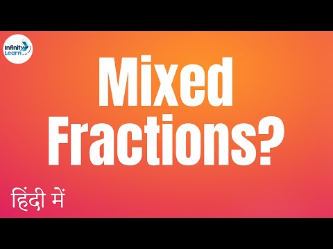 Mixed Fractions? - in Hindi (हिंदी में ) | Fun Math | Don't Memorise