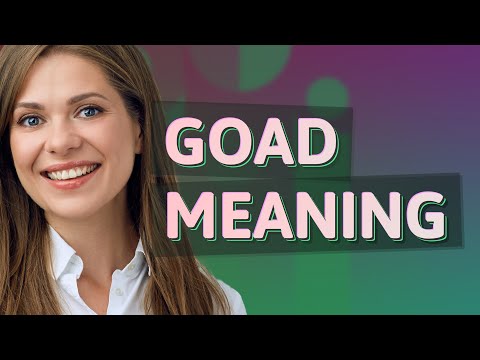 Goad | meaning of Goad